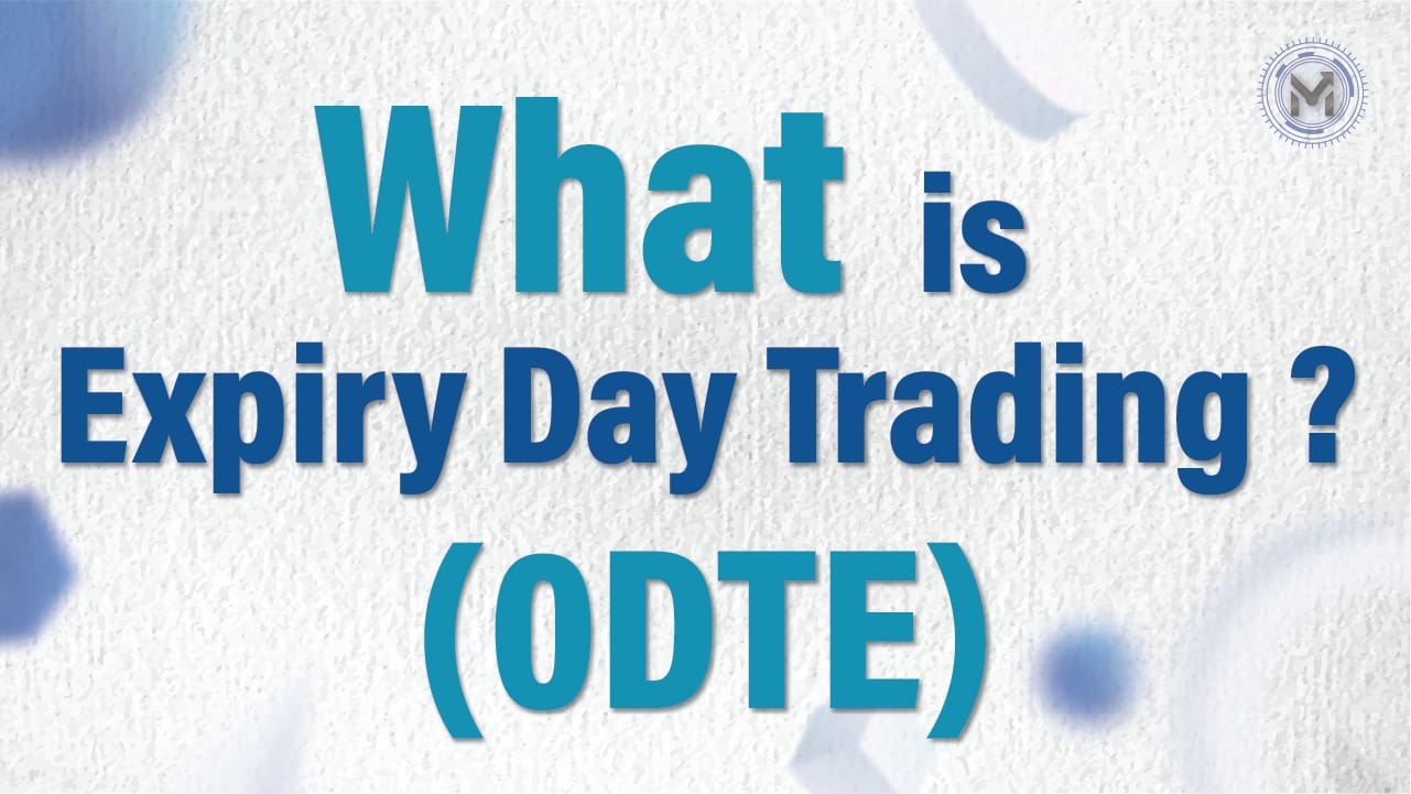 What is Expiry Day Trading | Explained for Option Traders