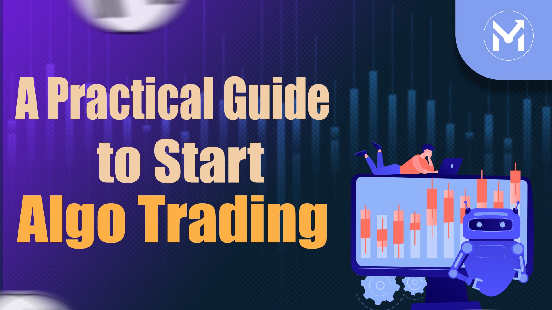 What is Algo Trading - Practical QuantMan Guide to Start Algo Trading